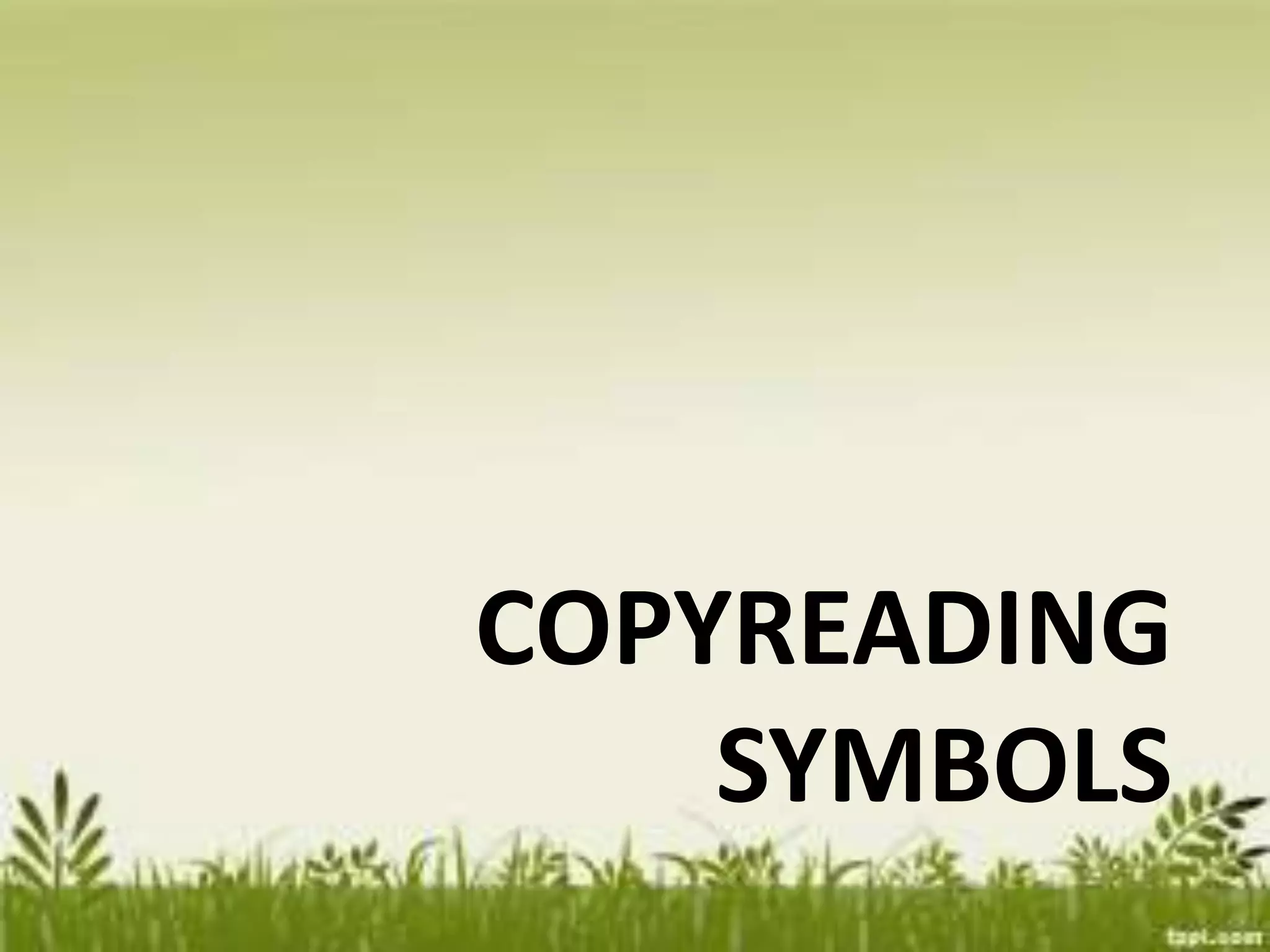 Copyreading | PPTX