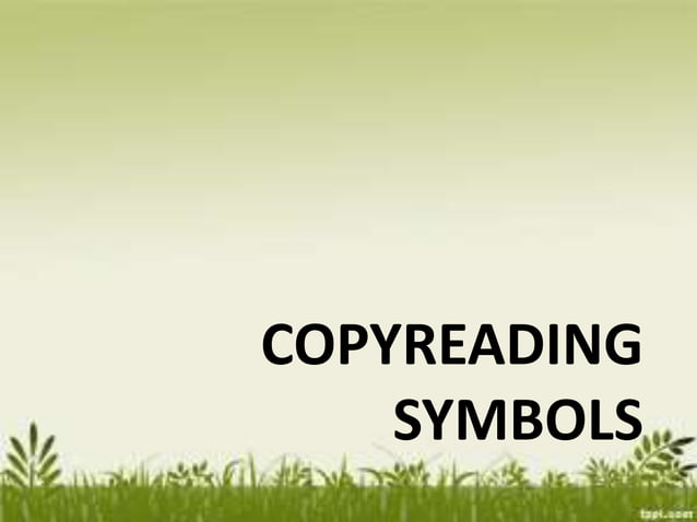 Copyreading | PPTX