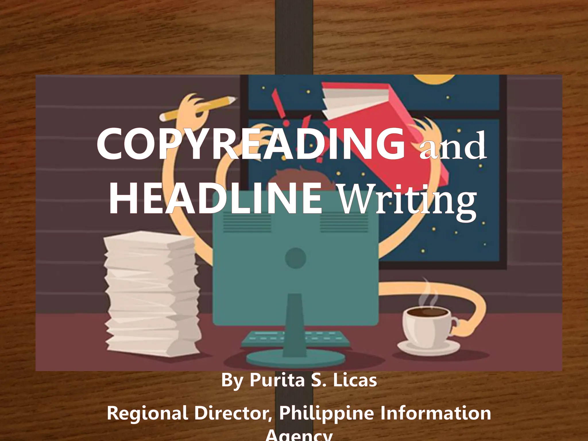 COPYREADING-AND-HEADLINE-WRITING-2017.pptx