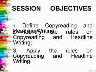 Copyreading-Headline-Writing.ppt for campus journalism | PPT