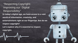 COPYRIGHT.pptx- Understanding it. Why it matters | PPT