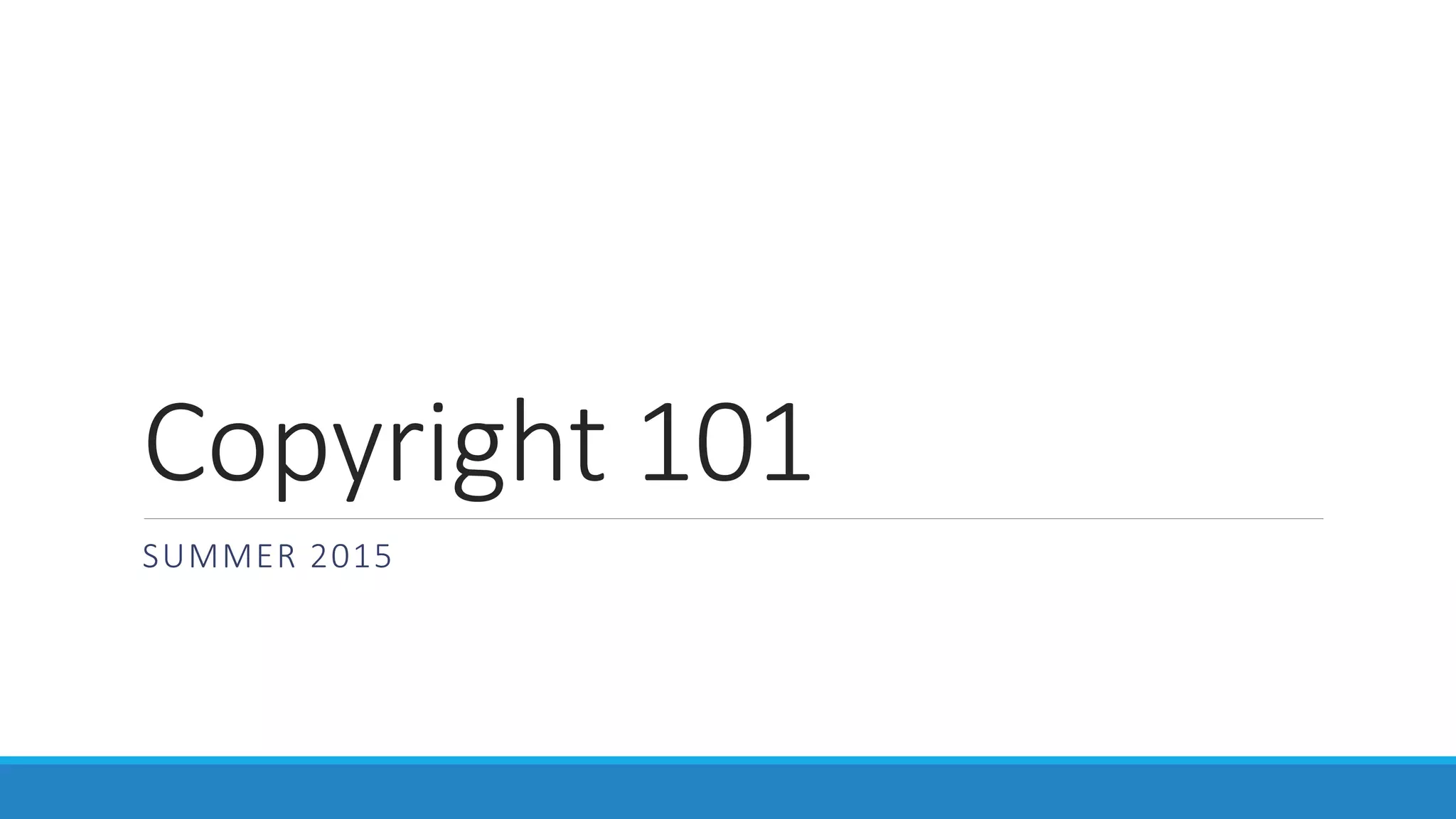 Copyright 101 | PPTX