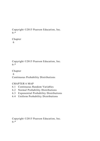 Copyright ©2015 Pearson Education, Inc.6-Chapter 6.docx