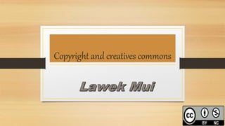 Copyright and creatives commons | PPTX