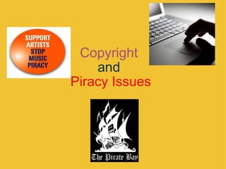 Copyright and Piracy | PPT