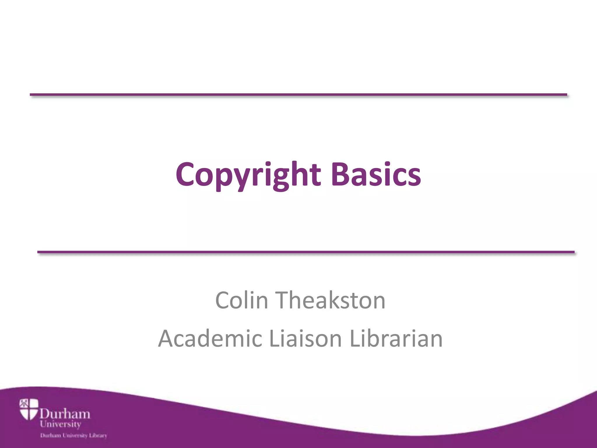 Copyright (basics) for Researchers | PPT