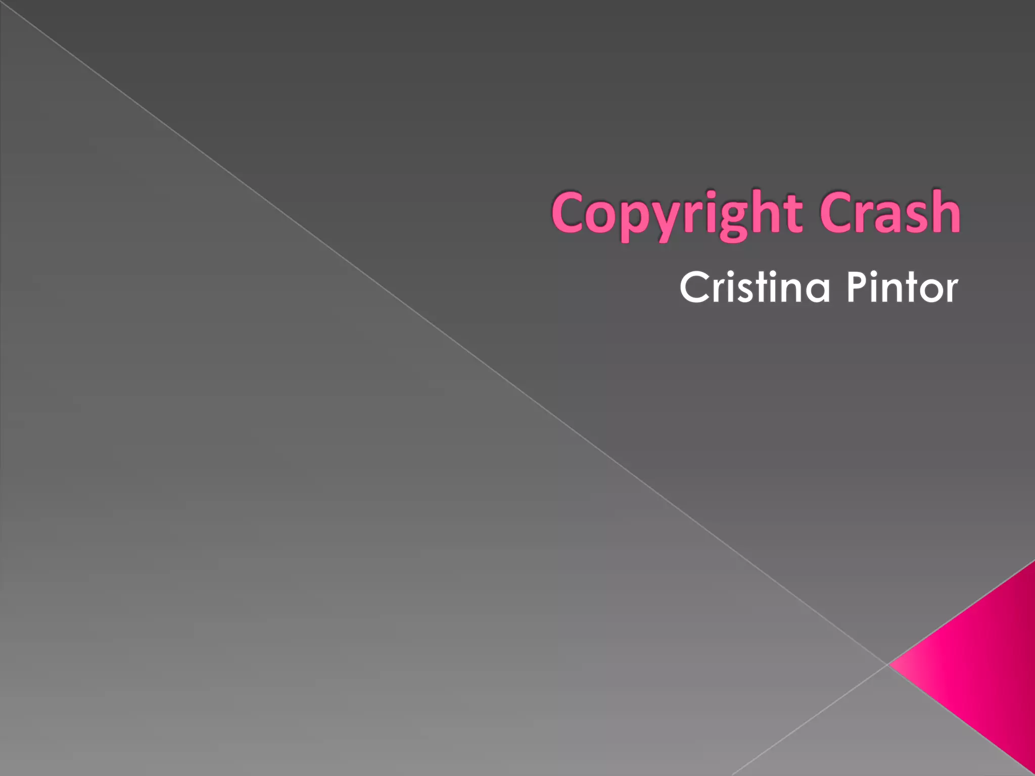 Copyright crash cristinapintor | PPTX