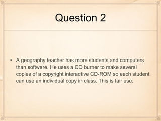 Copyright fair use questions | PPT | Technology & Computing