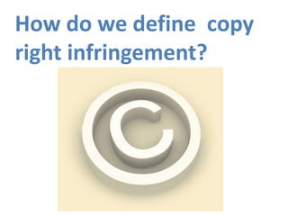 Copyright infringement vs | PPTX