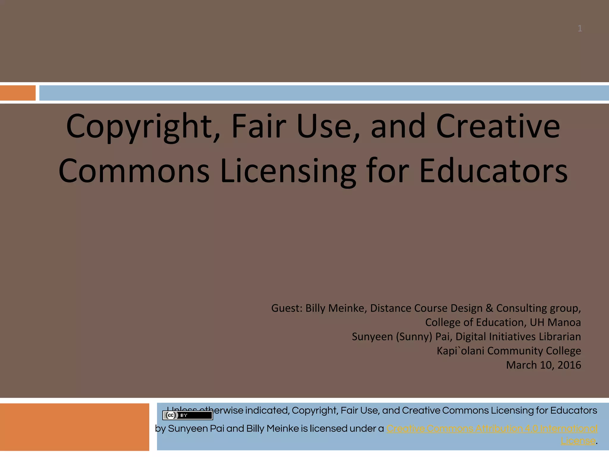 Copyright, Fair Use, and Creative Commons, March 2016 | PPT