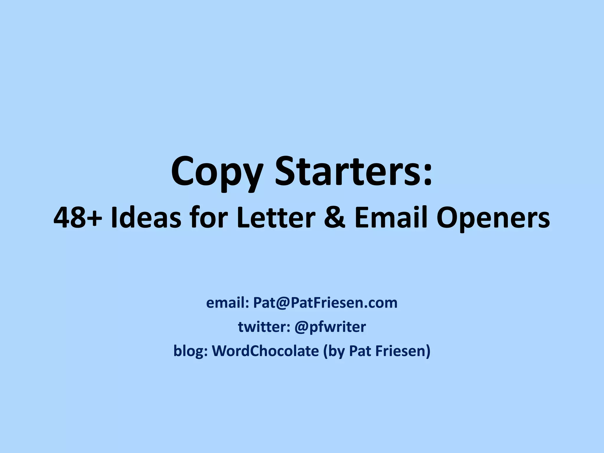 Copy Starters: 48+ Ideas for Letter & Email Openers | PPTX | Internet ...