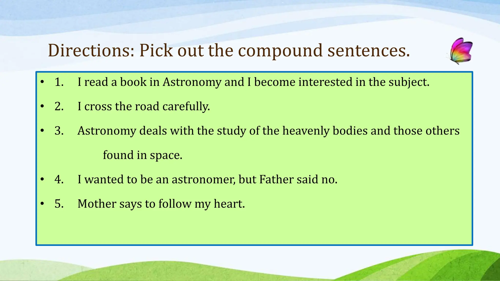 CO Q1 - Use Compound Sentence to show Cause And Effect.pptx