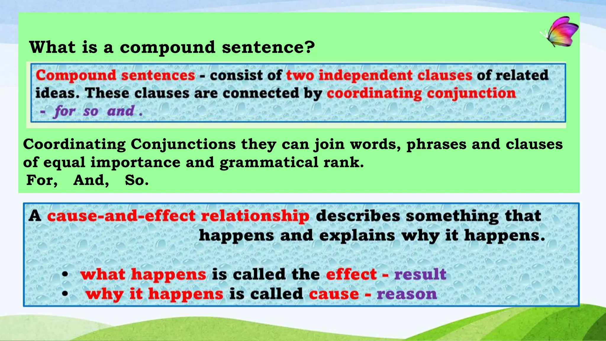 CO Q1 - Use Compound Sentence to show Cause And Effect.pptx