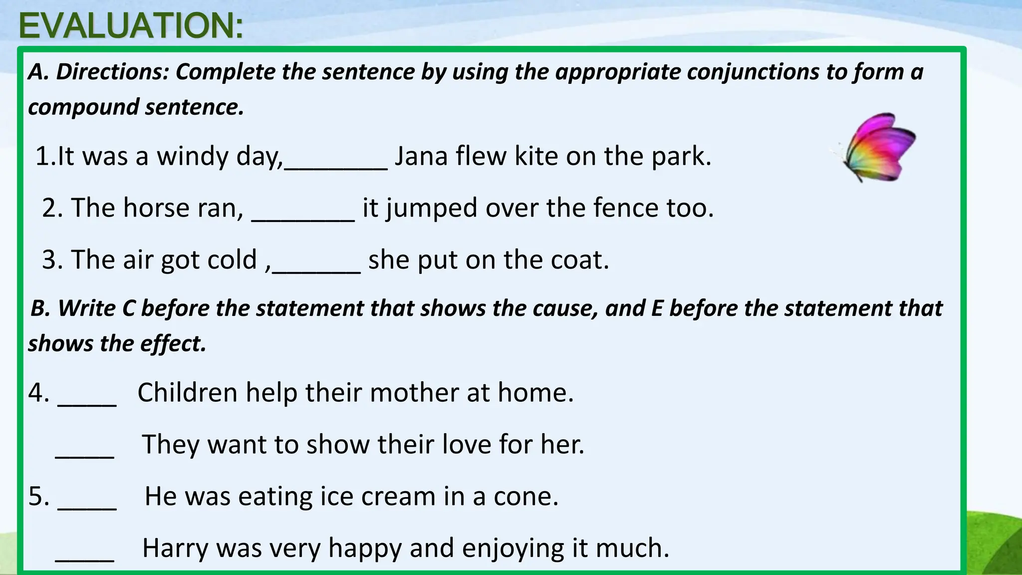 CO Q1 - Use Compound Sentence to show Cause And Effect.pptx