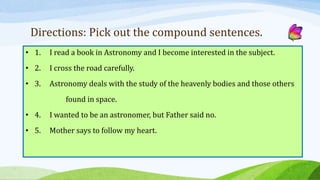 CO Q1 - Use Compound Sentence to show Cause And Effect.pptx