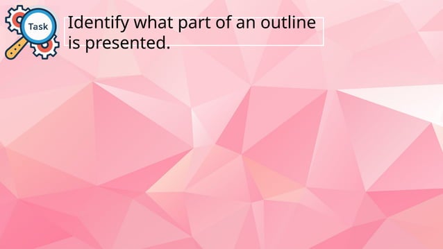 Expanding the content of an outline using notes from primary and ...