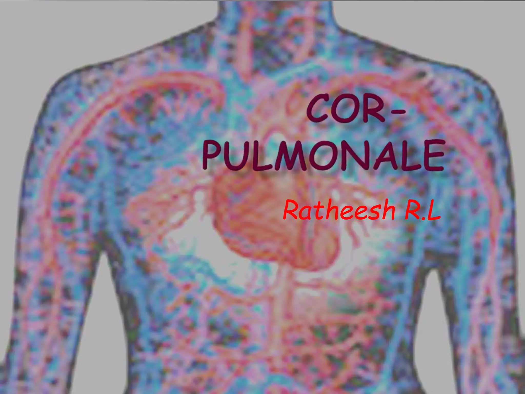 Cor pulmonale | PPTX
