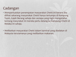 Corak kehidupan masyarakat chetti | PPTX