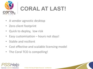 Coral Active HTML5 Agent Desktop | PPTX