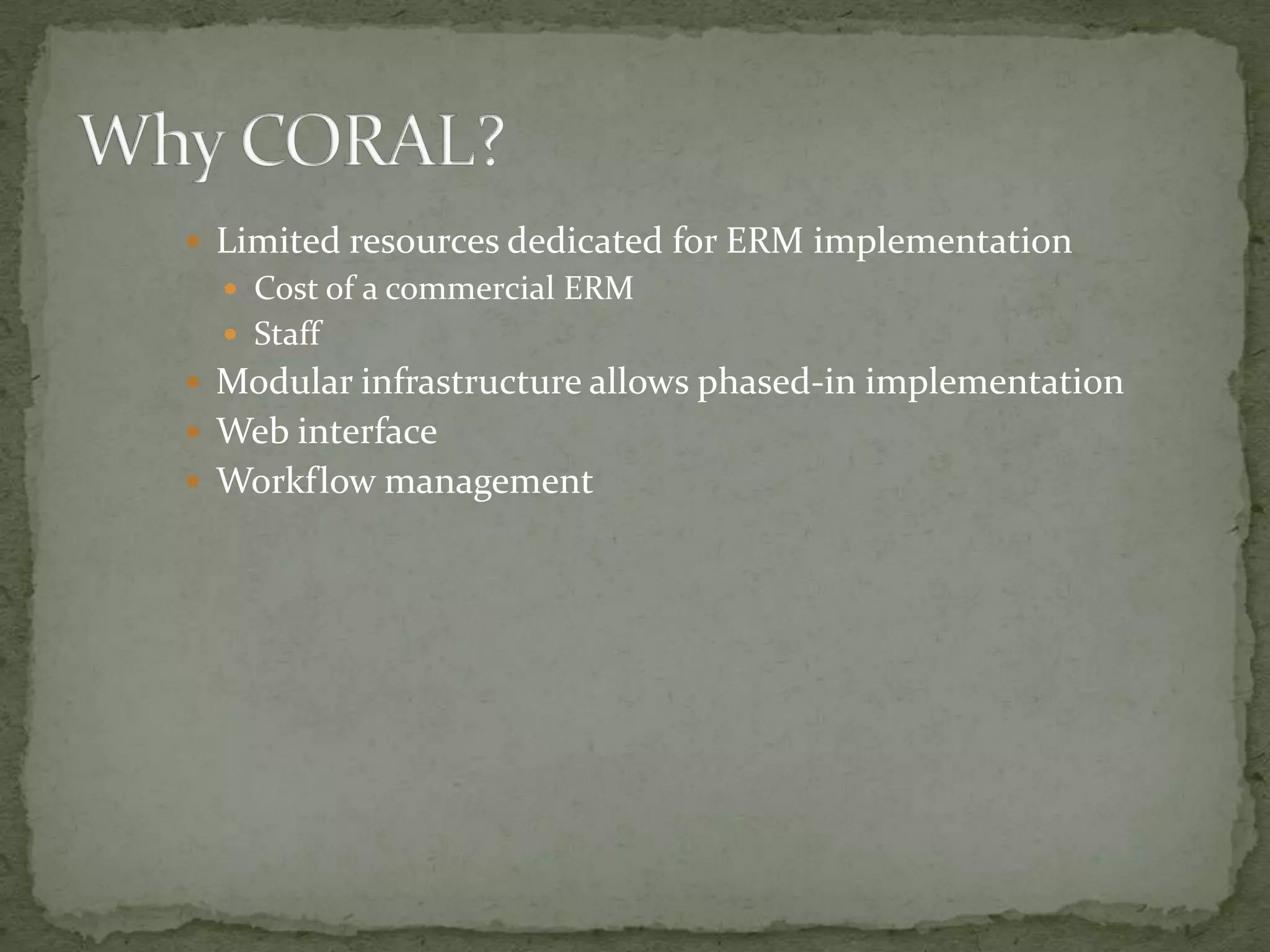 CORAL: Implementing an open source ERM | PPTX