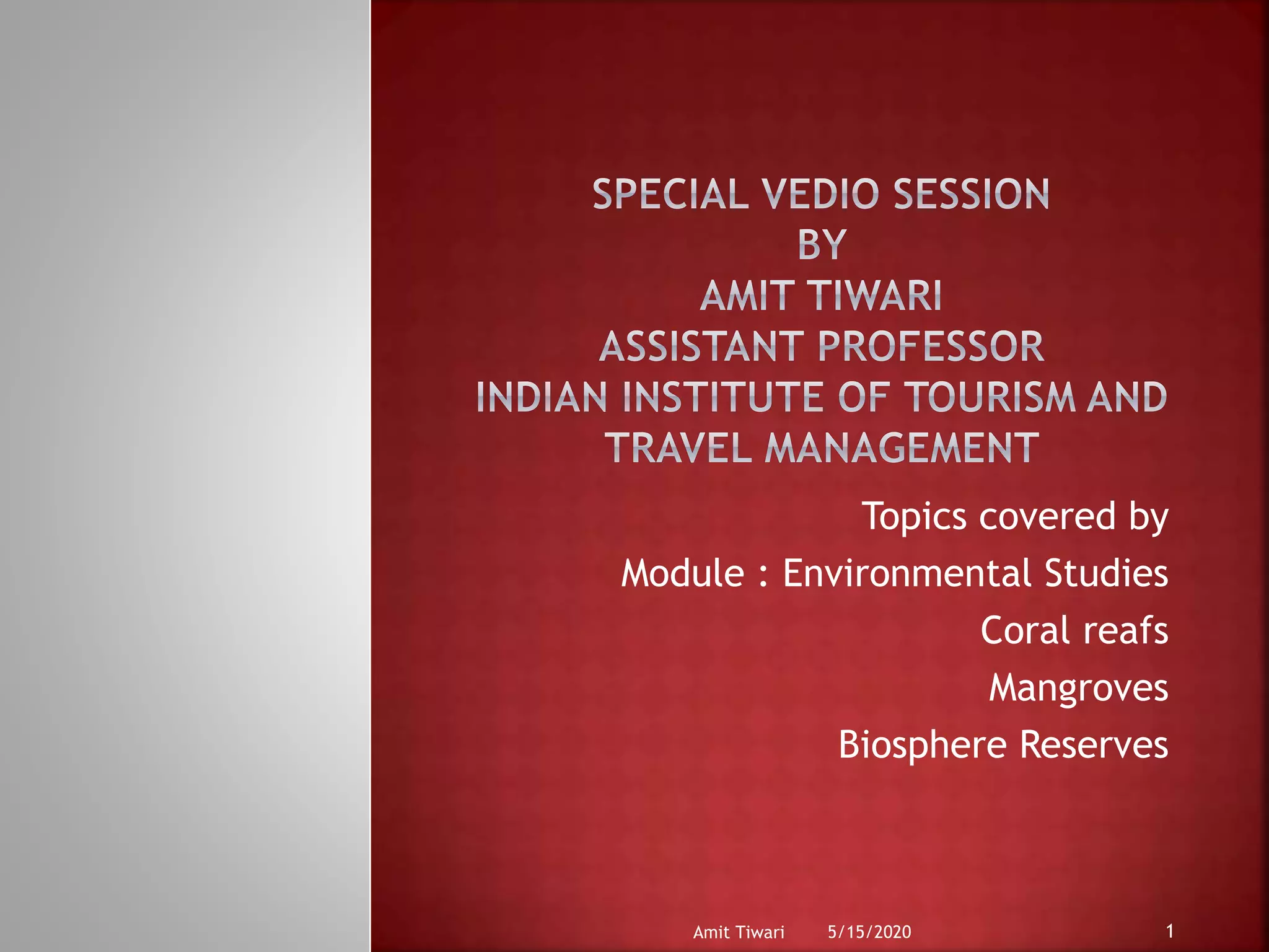 Coral reafs , mangroves , biospeher reserves by amit tiwari | PPT