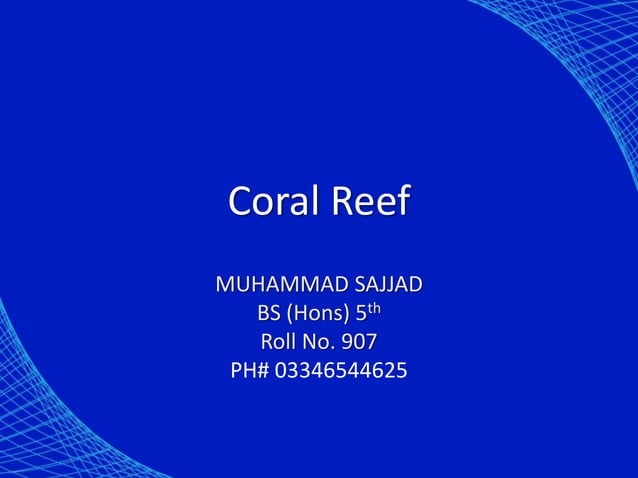 Coral reef presentation | PPTX | Geology | Science
