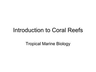 Coral Reefs | PPT