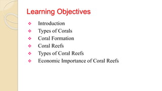 Corals and Coral Reef formation.pptx