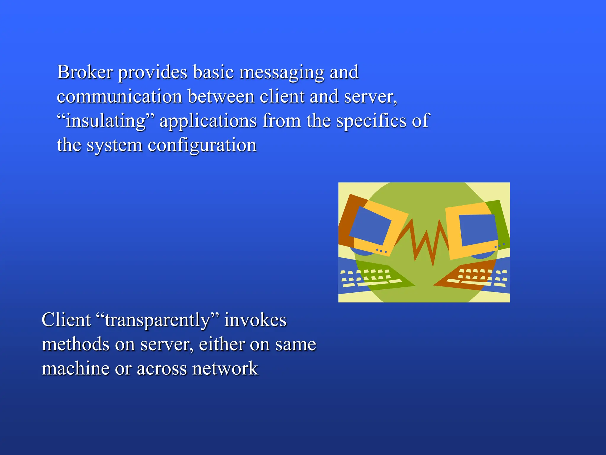 Distributed Systems Corba Remote Connection Ppt Operating Systems Computer Software And