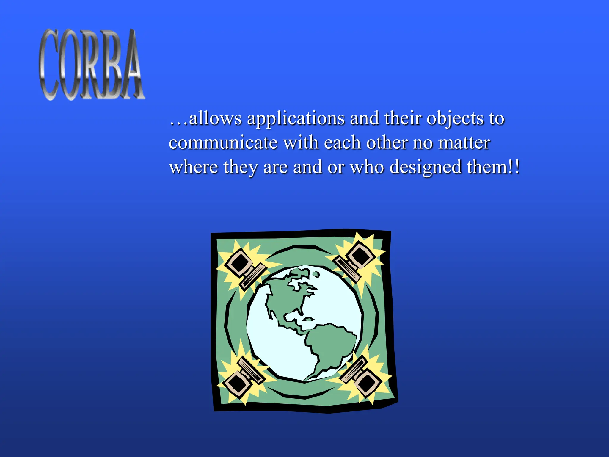 Distributed Systems Corba Remote Connection Ppt Operating Systems Computer Software And