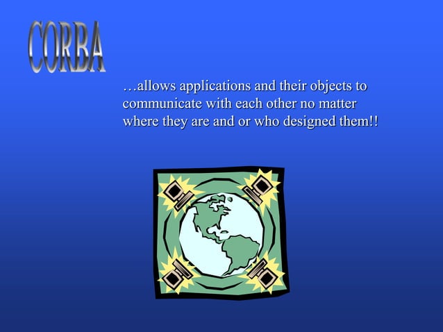 Distributed Systems Corba Remote Connection Ppt Operating Systems Computer Software And