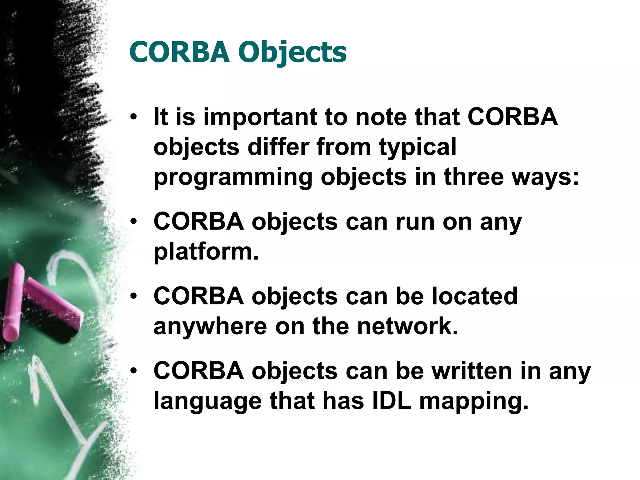 CORBA | PPTX | Operating Systems | Computer Software and Applications