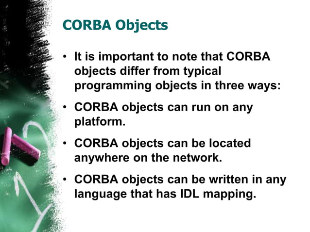 CORBA | PPTX | Operating Systems | Computer Software and Applications