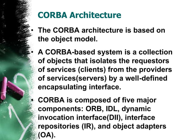 CORBA | PPTX | Operating Systems | Computer Software and Applications