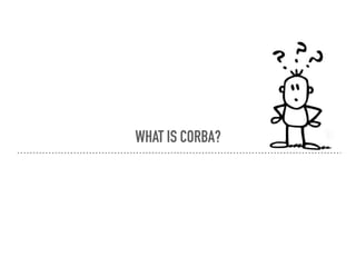 CORBA - Introduction and Details | PDF