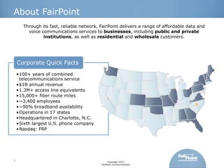 FairPoint Communications Corporate Overview 2013 | PPTX | Computer ...