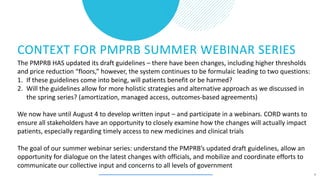 July 16 Webinar 2: What we heard and what we didn’t hear at the PMPRB ...