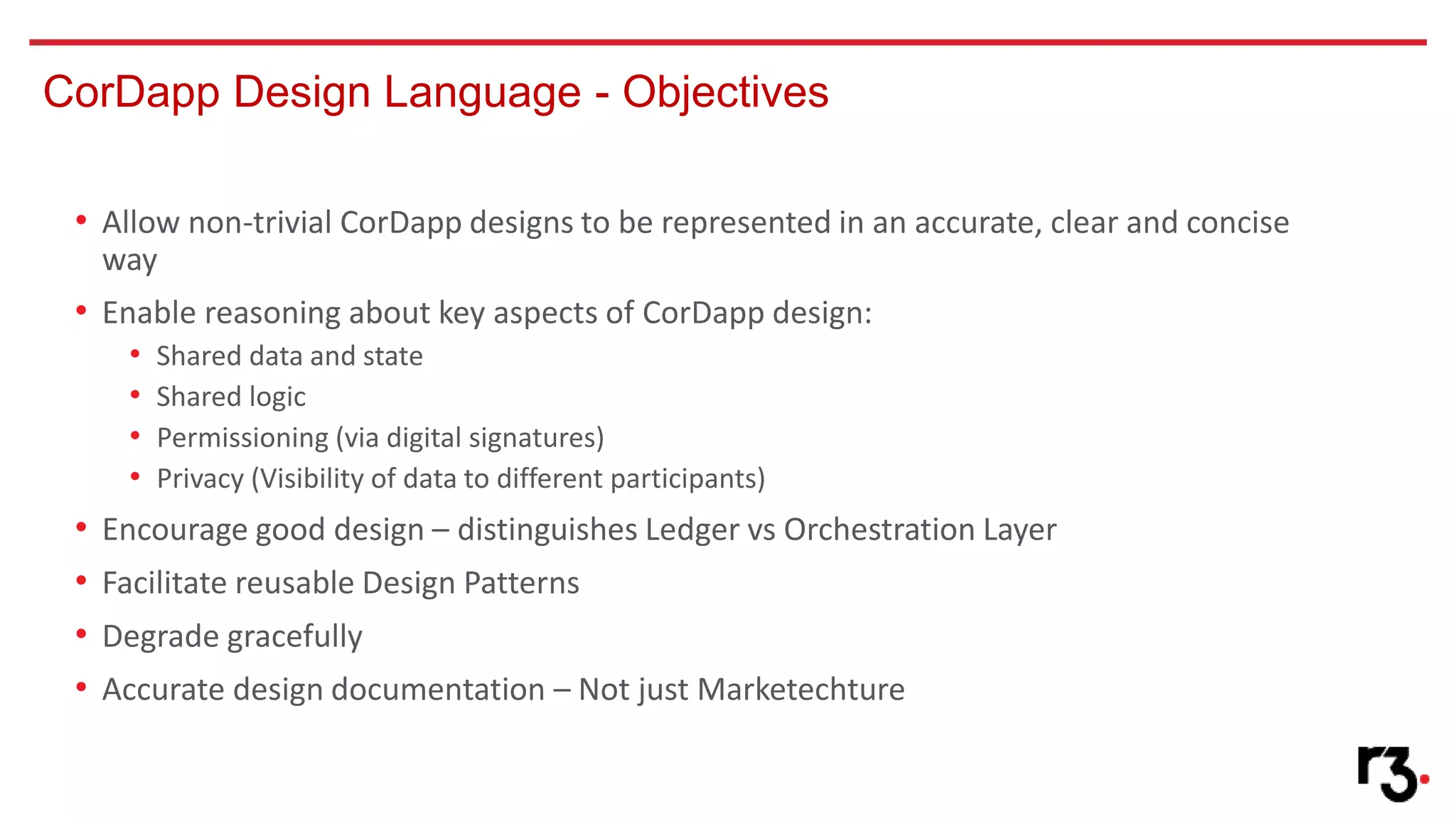 DevDay: CorDapp Design Language: How to Draw a Cordapp and Why You Should, R3 | PPT