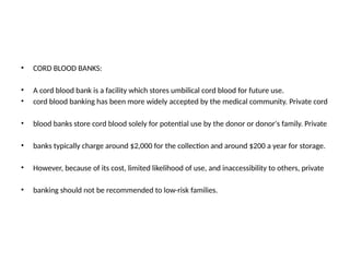 cord blood banking and stem cell banking | PPTX