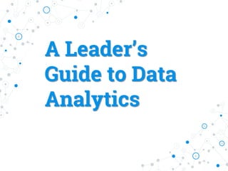 "a leader's guide to data analytics" | PDF