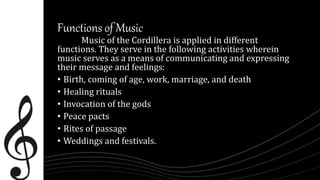 CORDILLERA-HIGHLANDS MUSICENND D 45006.pptx | Free Download