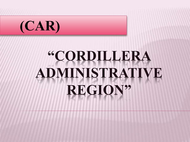 (CAR)Cordillera Administrative Region | PPTX | South America Travel ...
