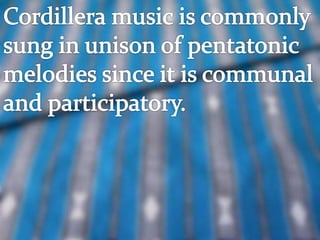 CORDILLERA MUSIC.pptx