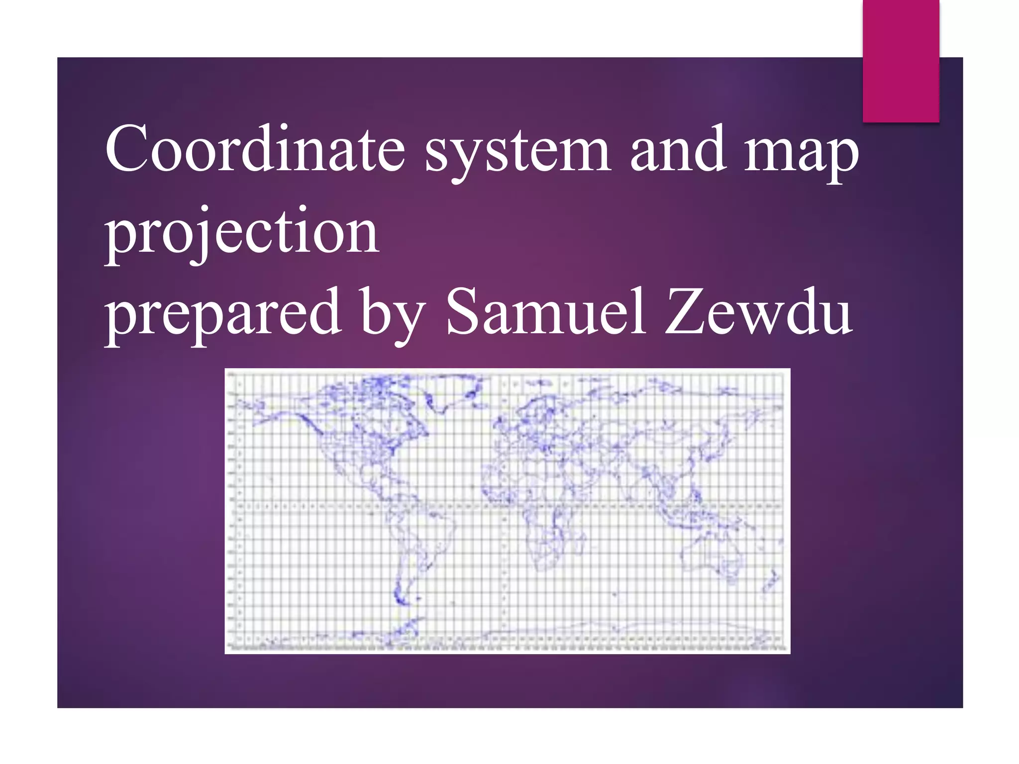 Cordinate system and map projection.pdf