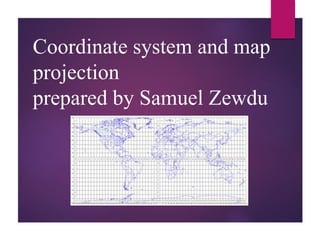 Coordinate Systems and Map Projections Explained | PPT