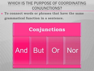 Cordinating conjunctions | PPTX