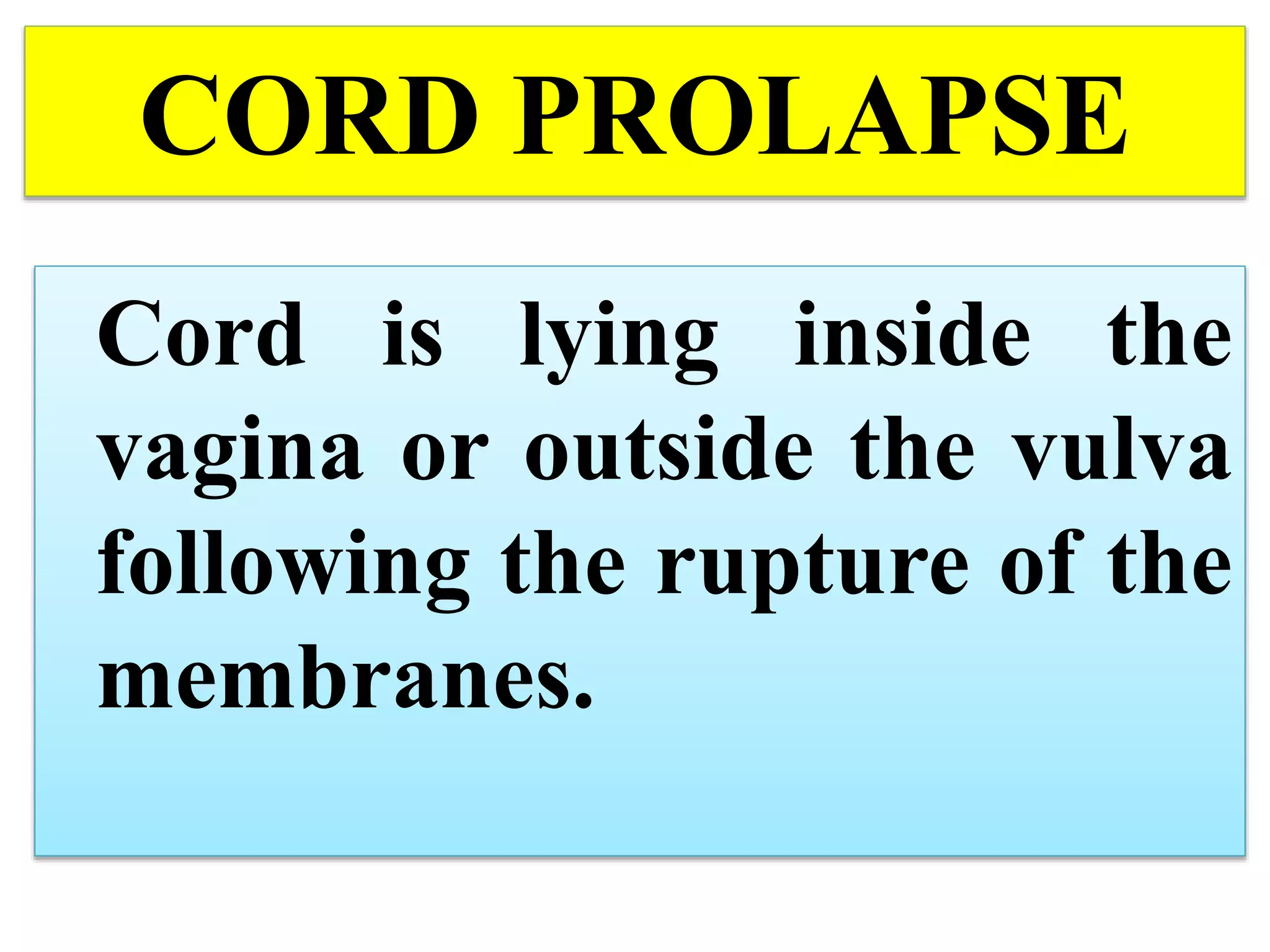 Cord prolapse | PPTX