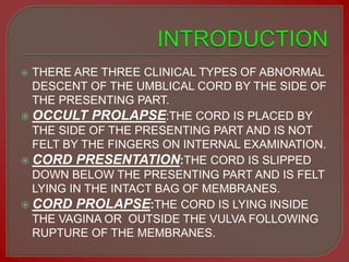 CORD PROLAPSE in pregnancy complications | PPT