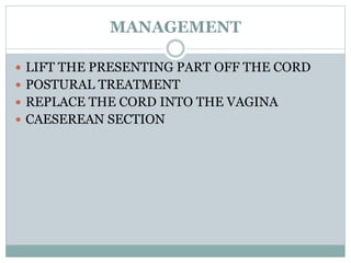 Cord prolapse & cord presentation | PPTX