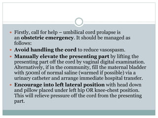 Cord prolapse & cord presentation